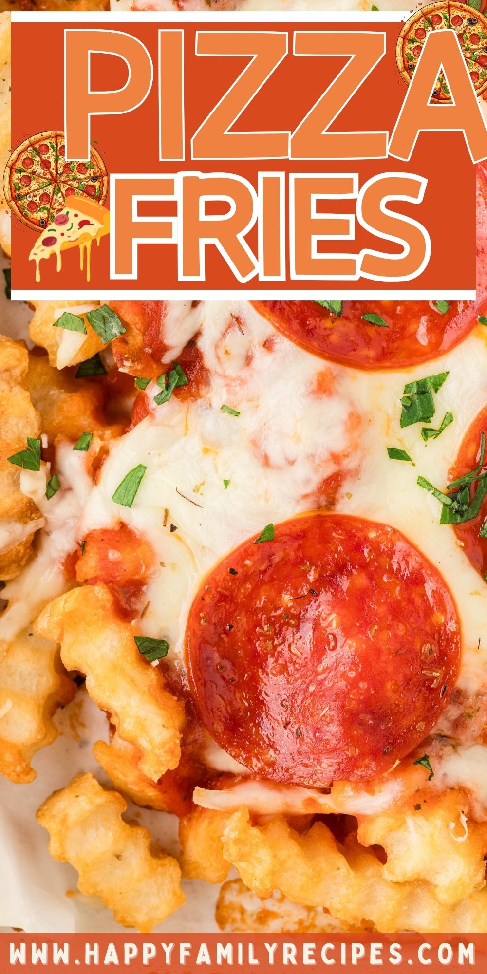 Cheesy Pepperoni Pizza Fries - Happy Family Recipes